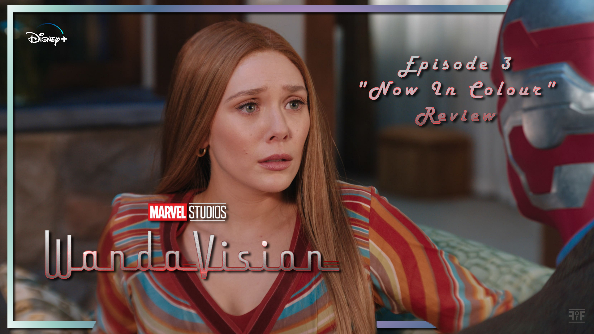 TV Review | WandaVision (Episode 3) 'Now In Colour' - Future of the Force
