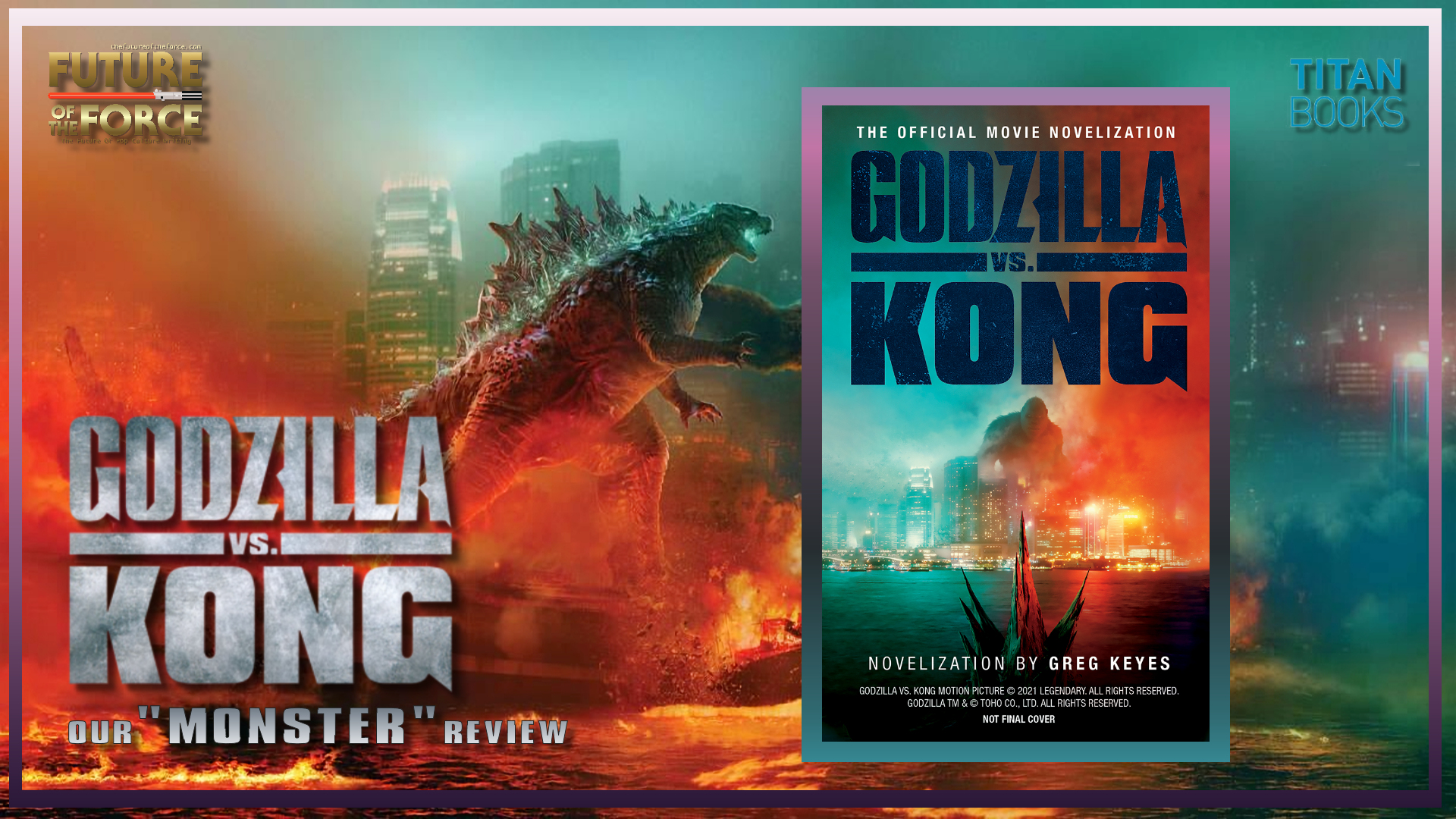 Book Review | Godzilla vs Kong The Official Movie Novelization - Future ...