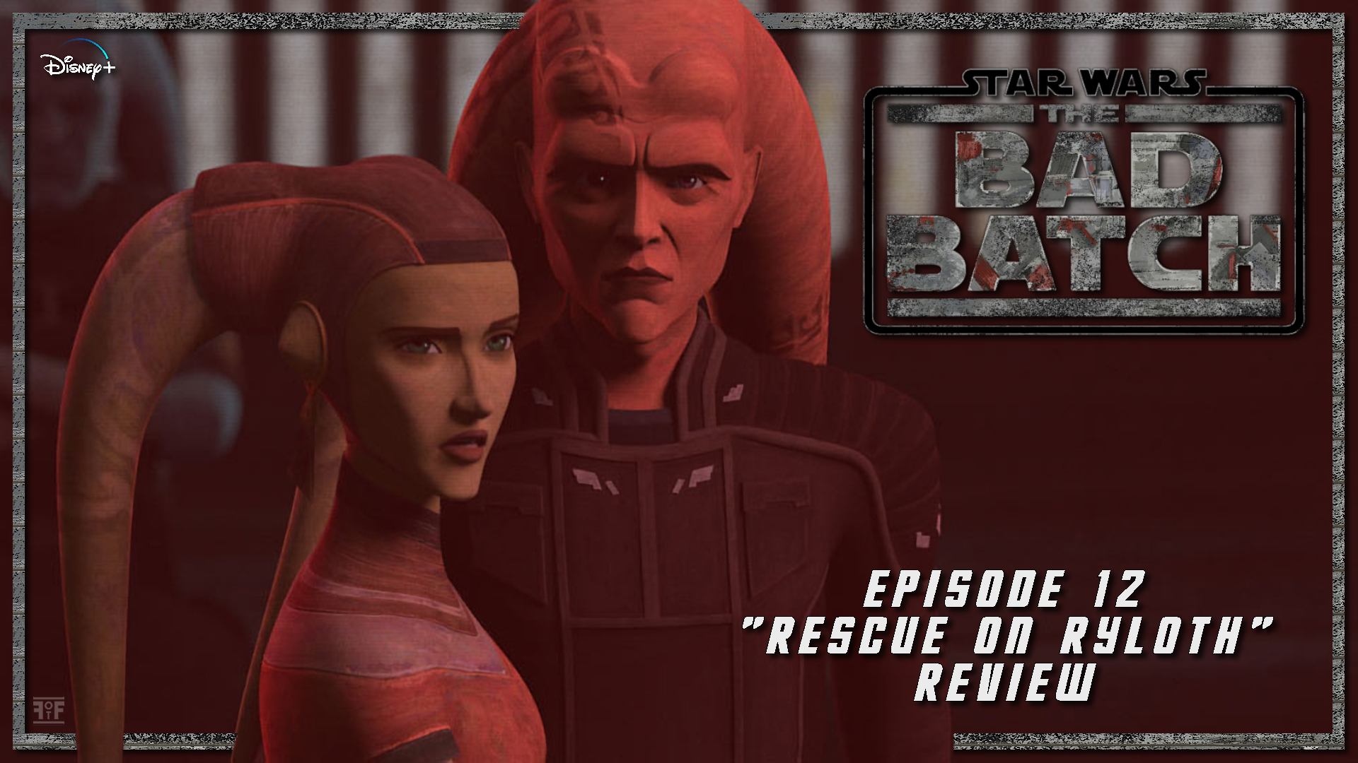 Review | Star Wars: The Bad Batch (Episode 12: Rescue On Ryloth ...