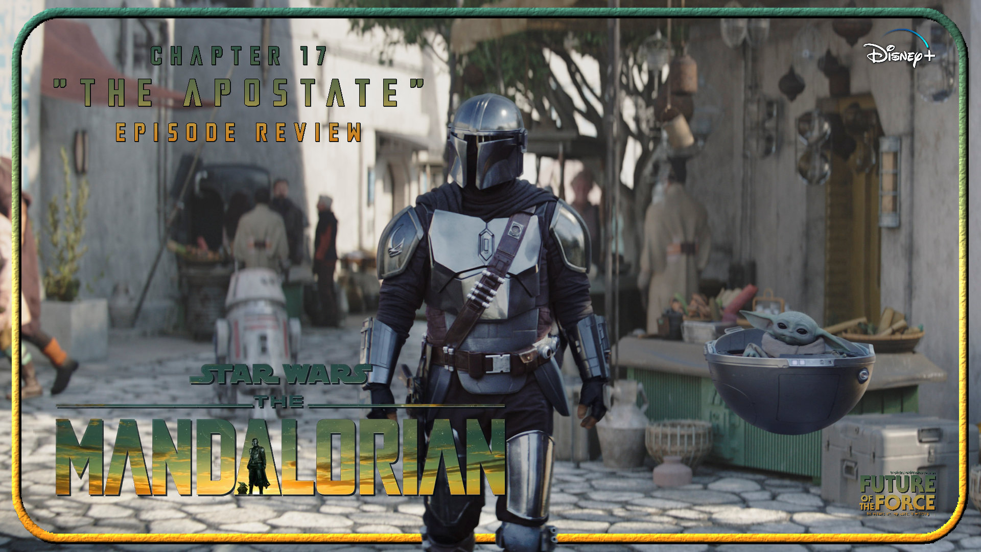 TV Review | The Mandalorian Chapter 17 "The Apostate" - Future of the Force
