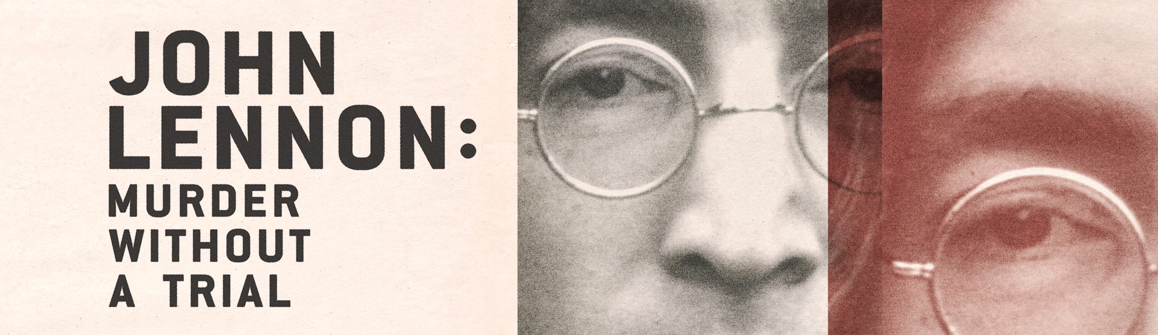 Apple TV+ Debuts Trailer For John Lennon: Murder Without A Trial ...