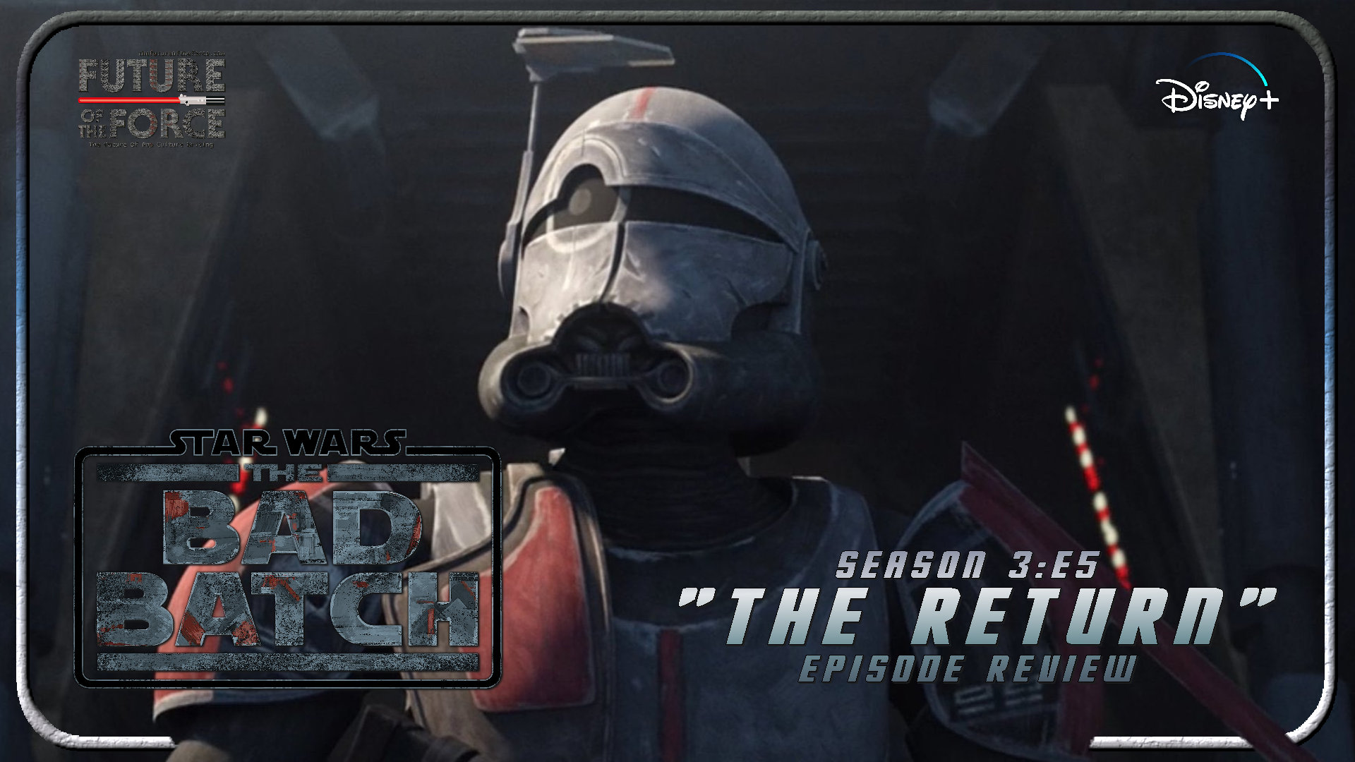 TV Review | Star Wars: The Bad Batch S3:5 (The Return) - Future of the ...