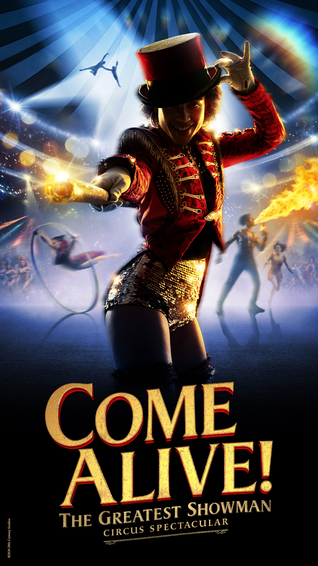 Come Alive! | A New Circus Spectacular Inspired By The Greatest Showman ...