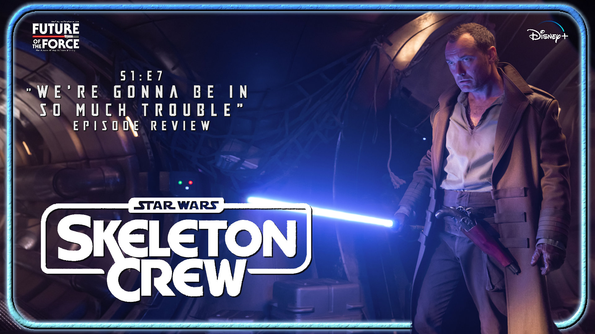 TV Review | Star Wars: Skeleton Crew (Episodes 6 And 7) - Future of the ...