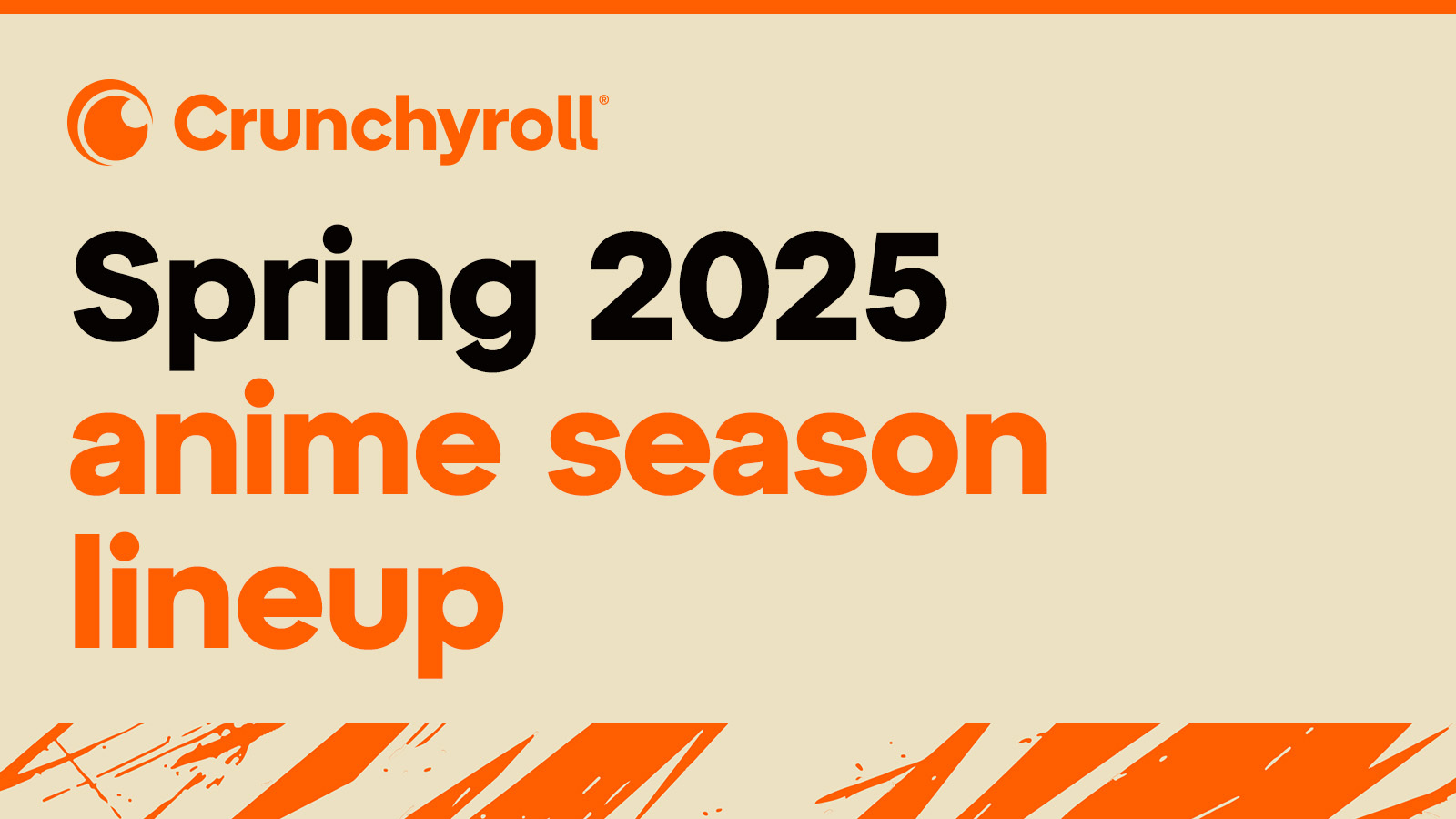 Crunchyroll Announces Its 2025 Spring Season Anime Lineup - Future of ...
