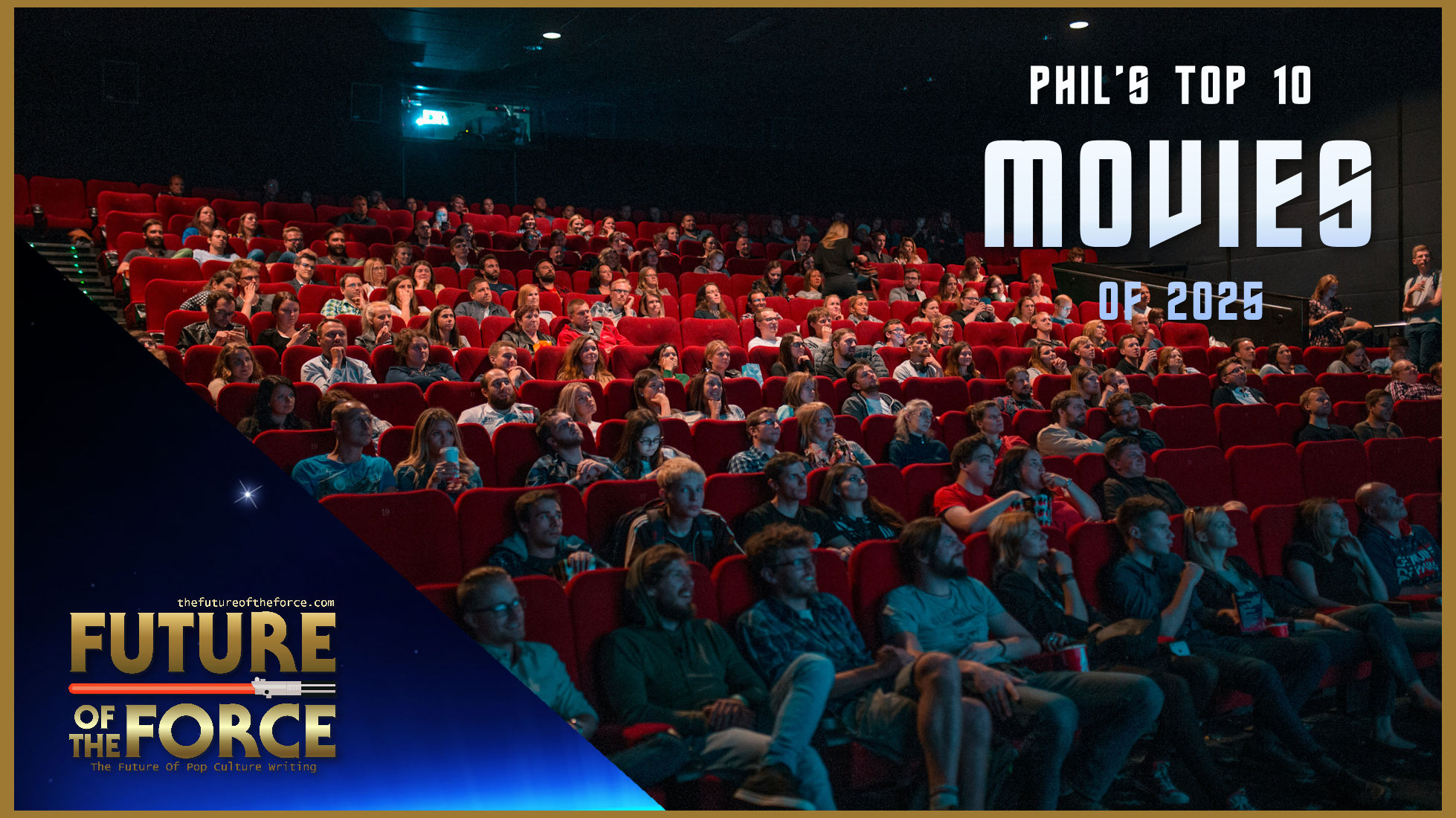 The Best of 2025 | Phil's Top 10 Movies of 2025: A Landmark Year For ...